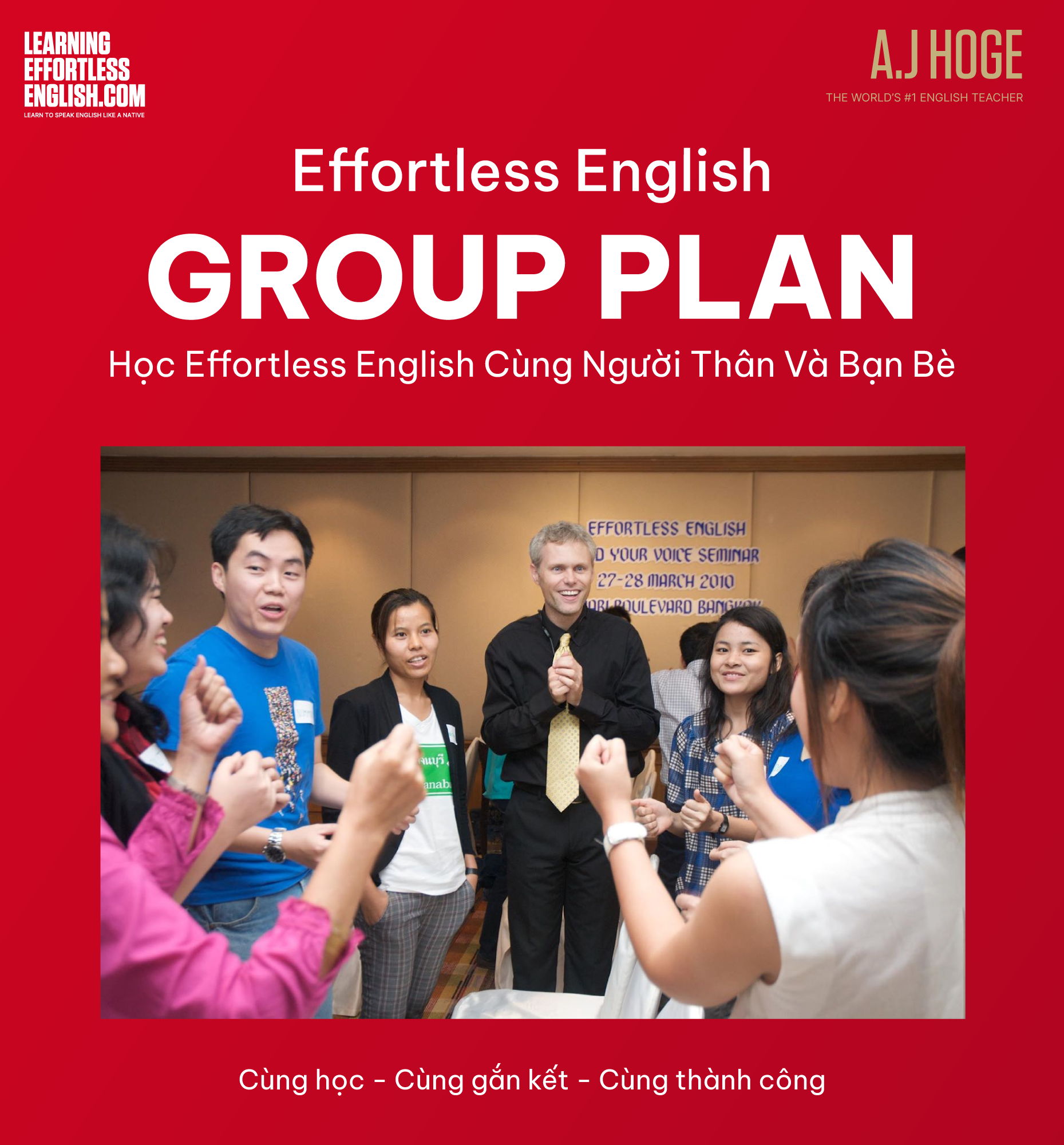 Ra mắt Gói Nhóm: Học Effortless English Cùng Người Thân & Bạn Bè