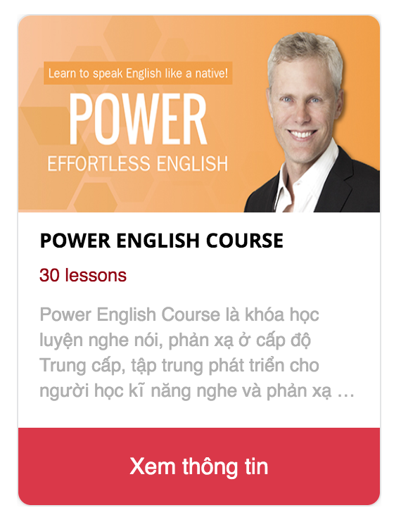 Lộ trình học Effortless English từ cơ bản đến nâng cao