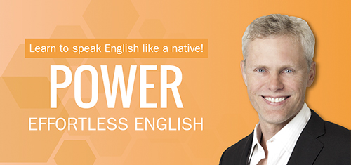 Power English | Luyện nghe nói, phản xạ tiếng Anh trôi chảy